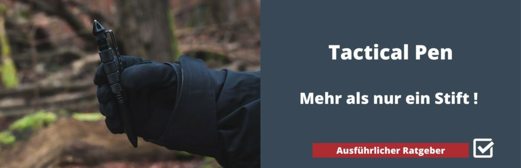 Tactical Pen 2023 Kaufen | Ratgeber | Anwendung | Militär TL